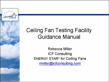 Ceiling Fan Testing Facility Guidance Manual presentation | free to ...