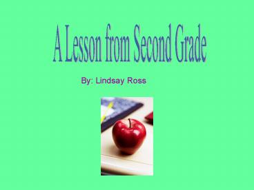 PPT – A Lesson from Second Grade PowerPoint presentation | free to view ...