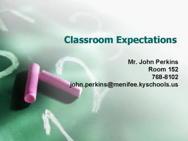 PPT – Classroom Expectations PowerPoint presentation | free to view ...