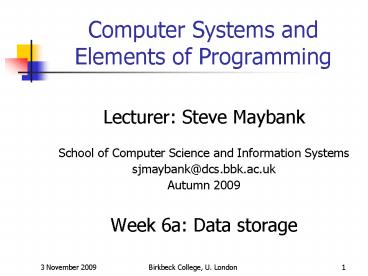 Computer Systems and Elements of Programming presentation | free to view
