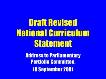 Draft Revised National Curriculum Statement presentation | free to download