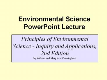 Environmental Science PowerPoint Lecture presentation | free to view