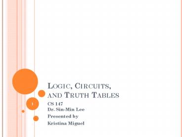 Logic, Circuits, and Truth Tables presentation | free to view