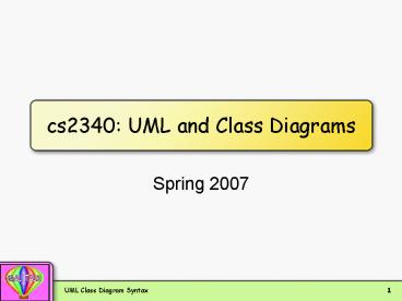 cs2340: UML and Class Diagrams presentation | free to view