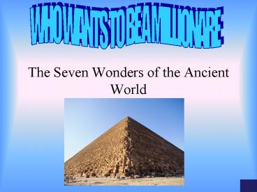 The Seven Wonders of the Ancient World presentation | free to view