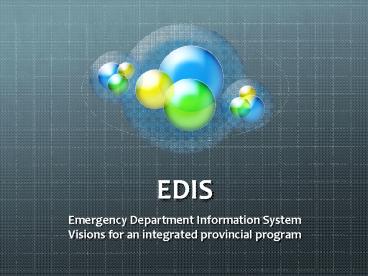 EDIS presentation | free to view