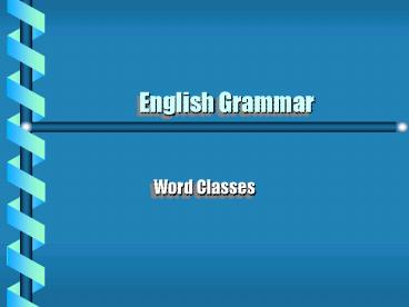 English Grammar presentation | free to view