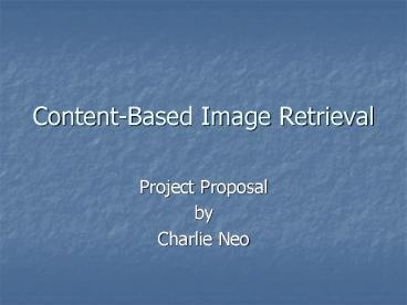 ContentBased Image Retrieval presentation | free to view