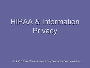 PPT – HIPAA PowerPoint presentation | free to view - id: 155e5d-N2RiZ