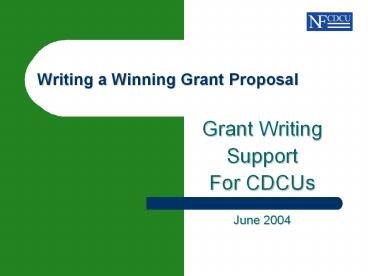 PPT – Writing a Winning Grant Proposal PowerPoint presentation | free ...