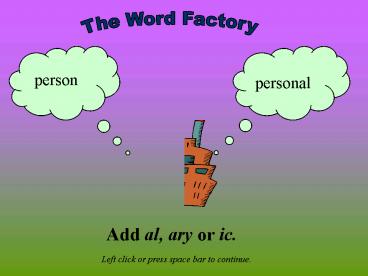The Word Factory presentation | free to view