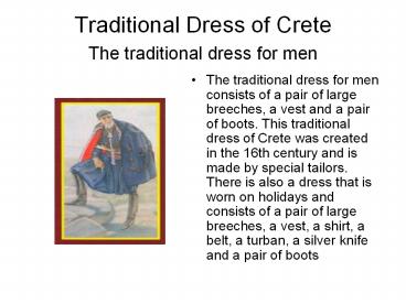 PPT – Traditional Dress of Crete The traditional dress for men ...