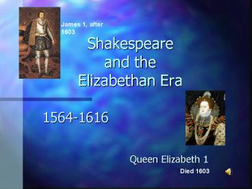 Shakespeare and the Elizabethan Era presentation | free to view
