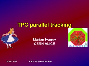 PPT – TPC parallel tracking PowerPoint presentation | free to view - id ...