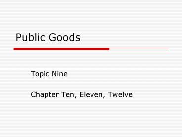 Public Goods presentation | free to view
