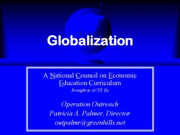 PPT – Globalization PowerPoint presentation | free to view - id: 1f3409 ...