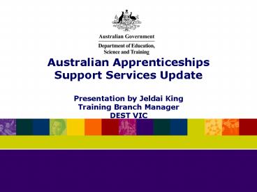 Australian Apprenticeships Support Services Update Presentation by ...