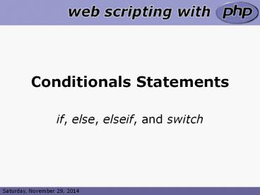 PPT – Conditionals Statements PowerPoint presentation | free to view ...