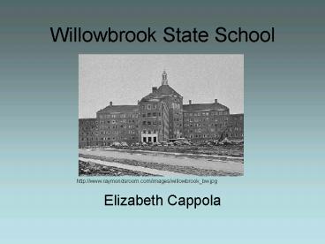 Willowbrook State School presentation | free to view