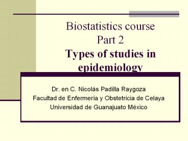 Biostatistics course Part 2 Types of studies in epidemiology ...