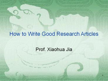 PPT – How to Write Good Research Articles PowerPoint presentation ...
