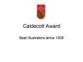 PPT – The Caldecott Medal PowerPoint presentation | free to view - id ...