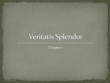 Veritatis Splendor presentation | free to view