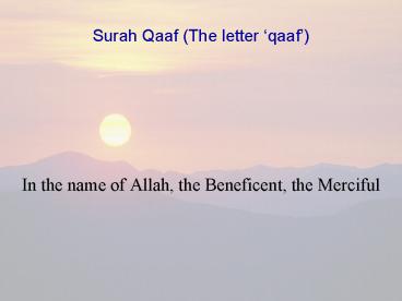 Surah Qaaf The letter qaaf presentation | free to view