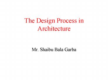 The Design Process in Architecture presentation | free to view