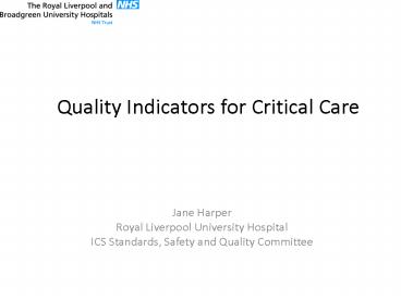 Quality Indicators for Critical Care presentation | free to view