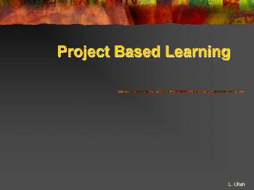 Project Based Learning presentation | free to view