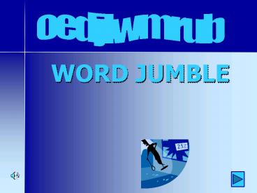 PPT – WORD JUMBLE PowerPoint presentation | free to view - id: 1ef3f6-ZDc1Z