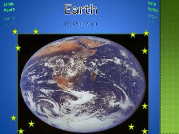 PPT – Earth PowerPoint presentation | free to view - id: 1ee90a-YThhZ