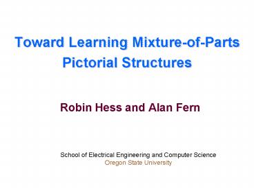 PPT – Toward Learning MixtureofParts Pictorial Structures PowerPoint ...