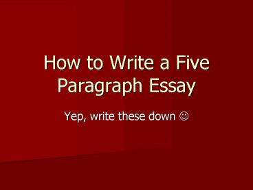 How to Write a Five Paragraph Essay presentation | free to view