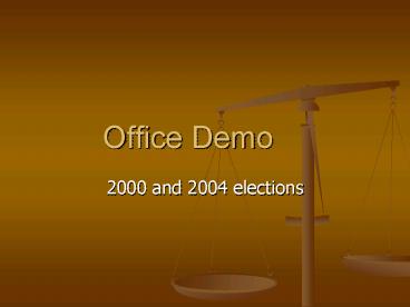 PPT – Office Demo PowerPoint presentation | free to view - id: 1ee2ba-YjViO