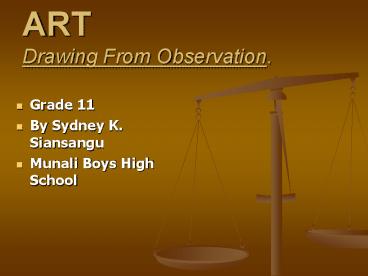 ART Drawing From Observation. presentation | free to view