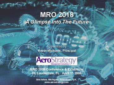 MRO 2018 presentation | free to view