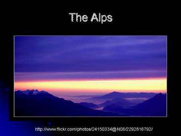 The Alps presentation | free to view