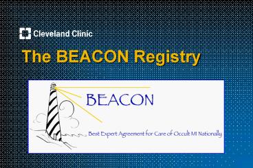 PPT – The BEACON Registry PowerPoint presentation | free to view - id ...