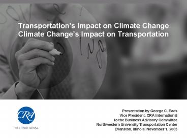 Transportations Impact on Climate Change Climate Changes Impact on ...