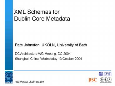 PPT – XML Schemas for DC Metadata PowerPoint presentation | free to ...