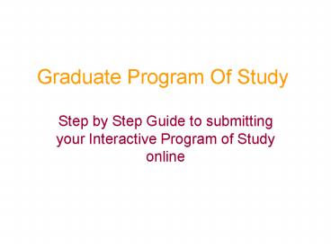 Graduate Program Of Study presentation | free to view