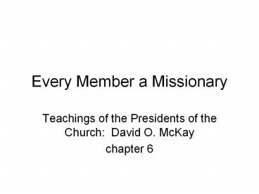 Every Member a Missionary presentation | free to download
