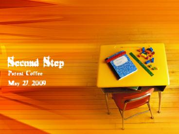 Second Step presentation | free to view