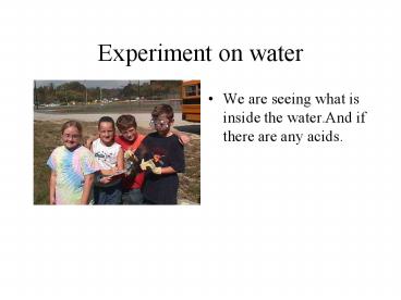 Experiment on water presentation | free to view