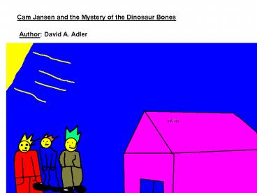 Cam Jansen and the Mystery of the Dinosaur Bones presentation | free to ...