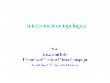 PPT – Interconnection topologies PowerPoint presentation | free to ...
