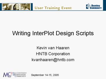 Writing InterPlot Design Scripts presentation | free to view