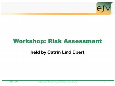 Workshop: Risk Assessment presentation | free to view